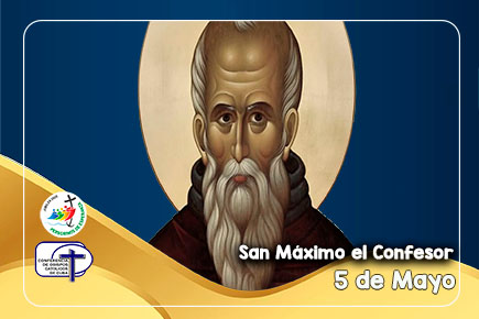 San Máximo el Confesor, 5 de mayo.