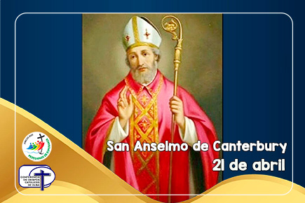 San Anselmo de Canterbury, 21 de abril.
