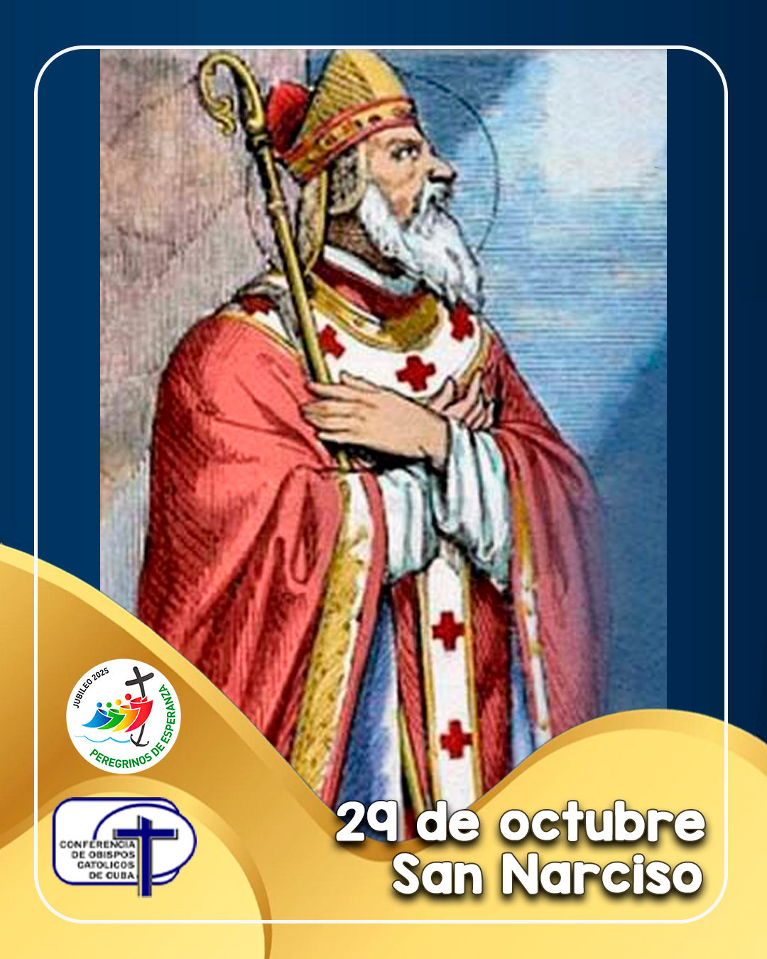 San Narciso de Jerusalén, 29 de octubre. - Conferencia de Obispos ...