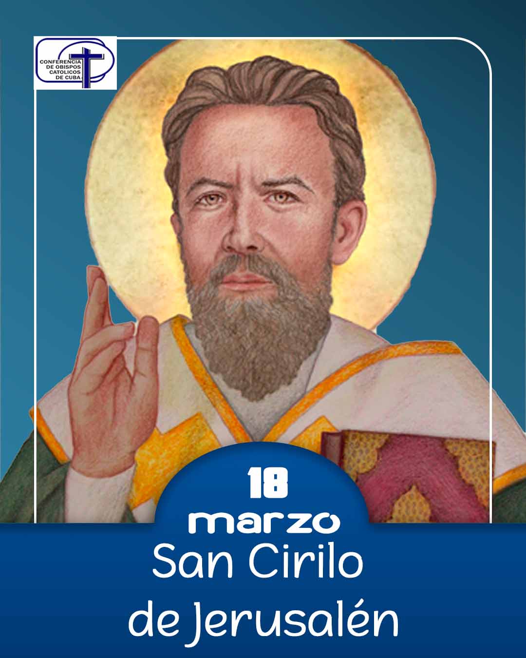 San Cirilo de Jerusalén, 18 de marzo - Conferencia de Obispos Católicos ...